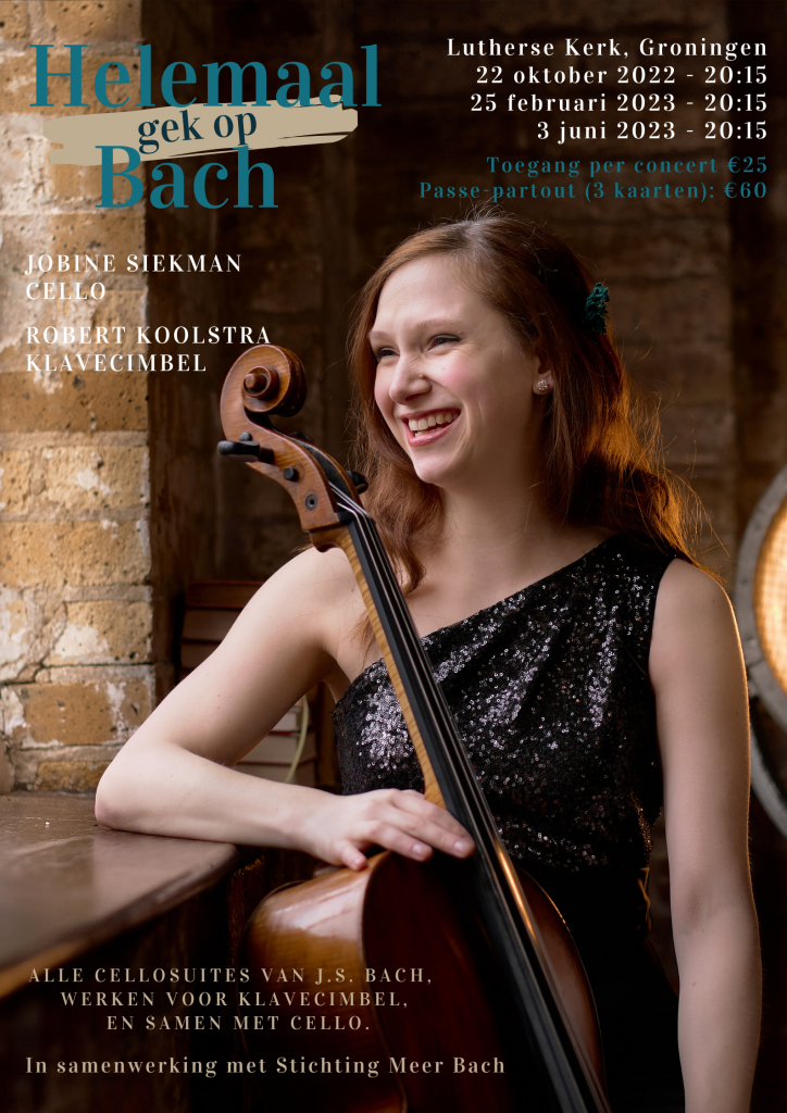 Concert series 'Helemaal (gek op) Bach' - Lutherse Kerk Groningen ...